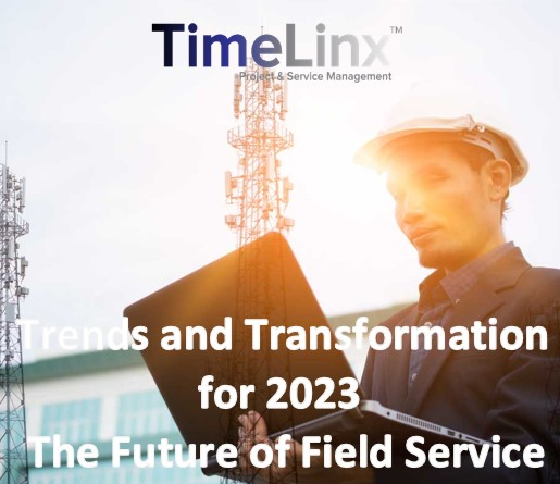 Trends and Transformation for 2023: The Future of Field Service ...